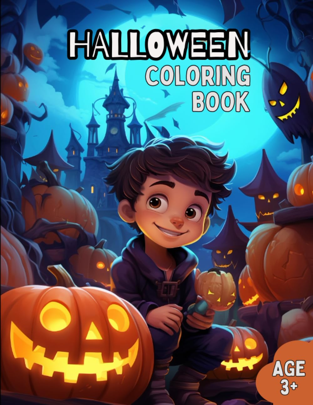 Halloween Coloring Book: Happy Halloween Coloring Book Age 3+ , Fun ...