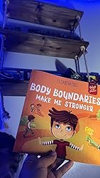 Body Boundaries Make Me Stronger: Personal Safety Book for Kids about ...