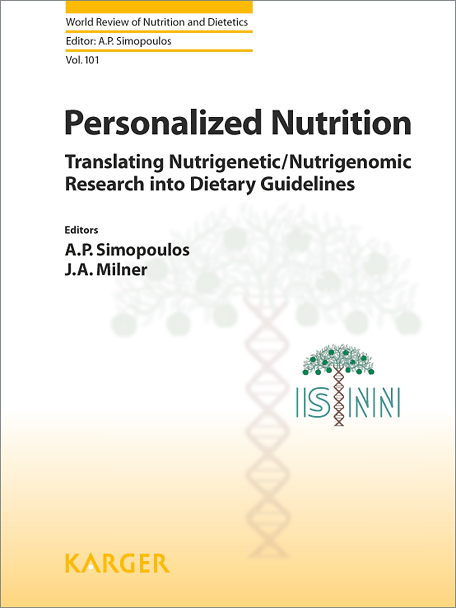 Personalized Nutrition: Translating Nutrigenetic/Nutrigenomic Research ...