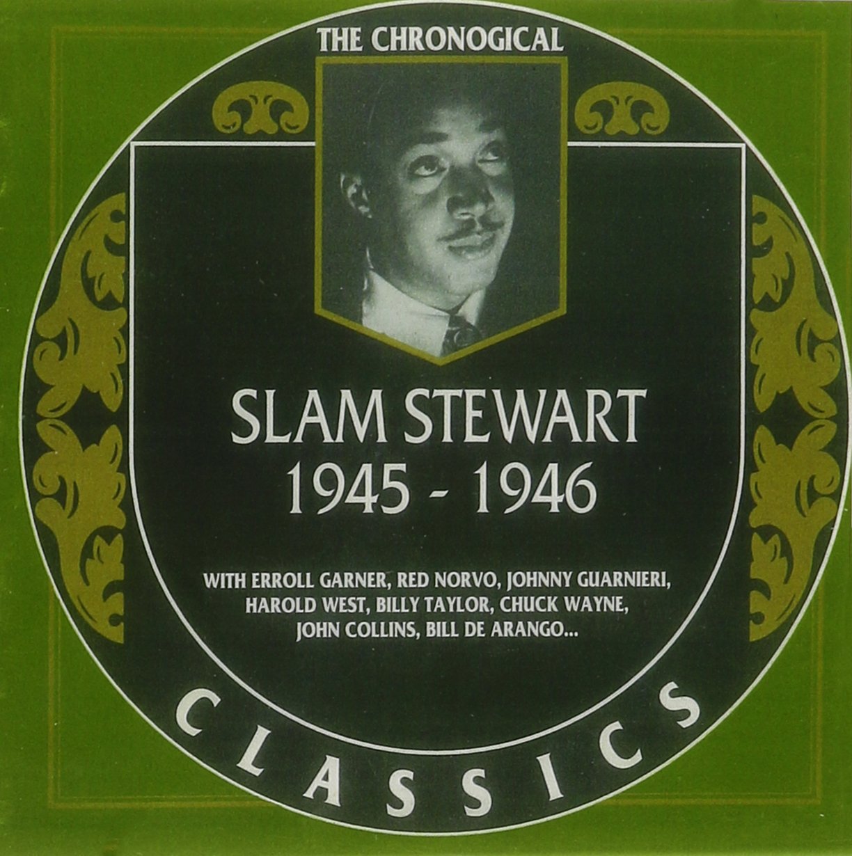 1945-1946: Slam Stewart, Slam Stewart, Mack Gordon, Speedy West, Harold ...