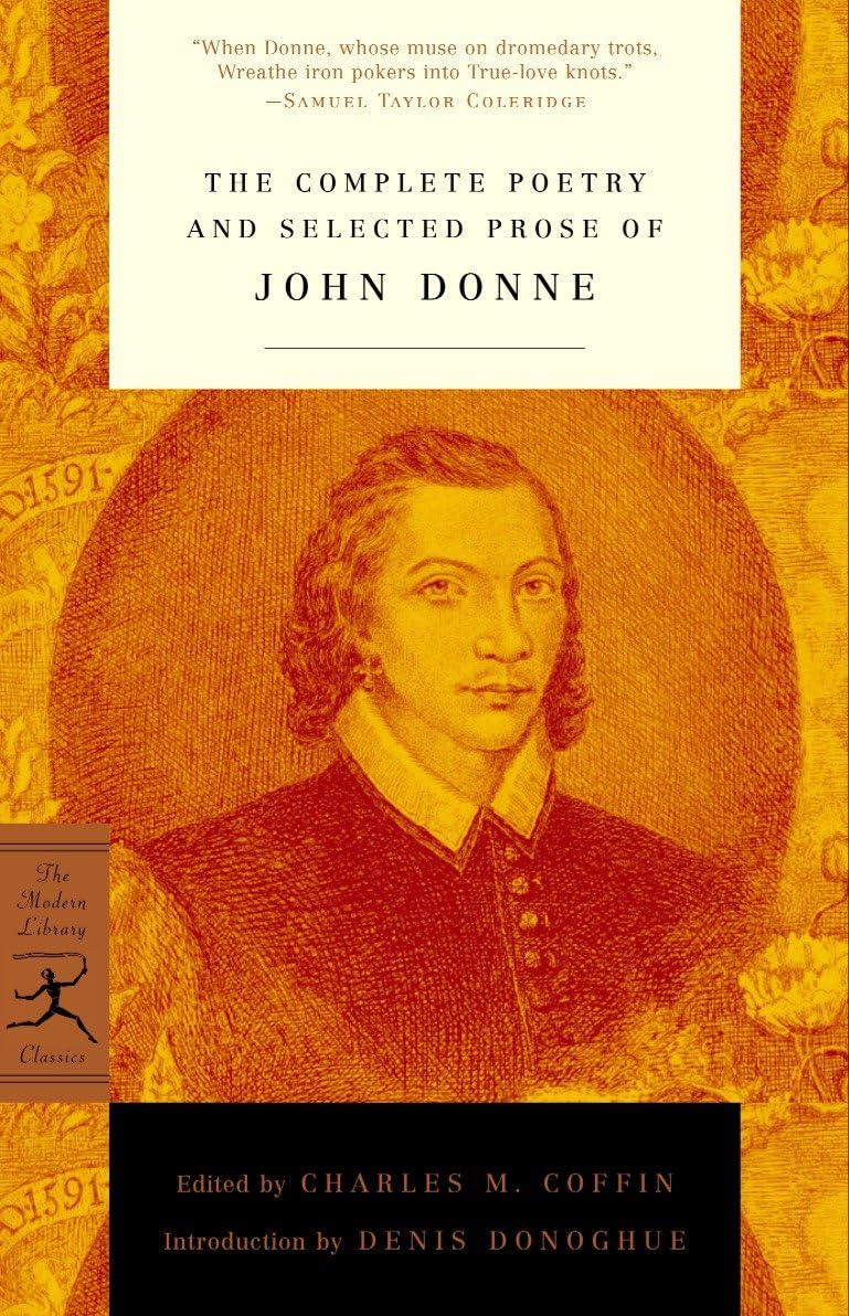 The Complete Poetry and Selected Prose of John Donne (Modern Library ...