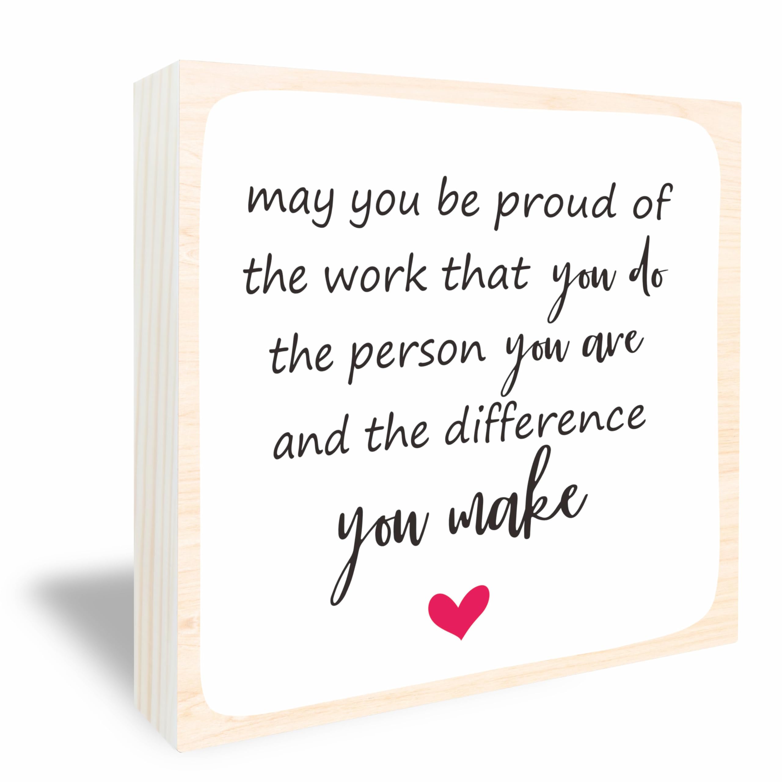 Amazon.com: Wooden Box Sign, May You Be Proud Of The Work That You Do ...