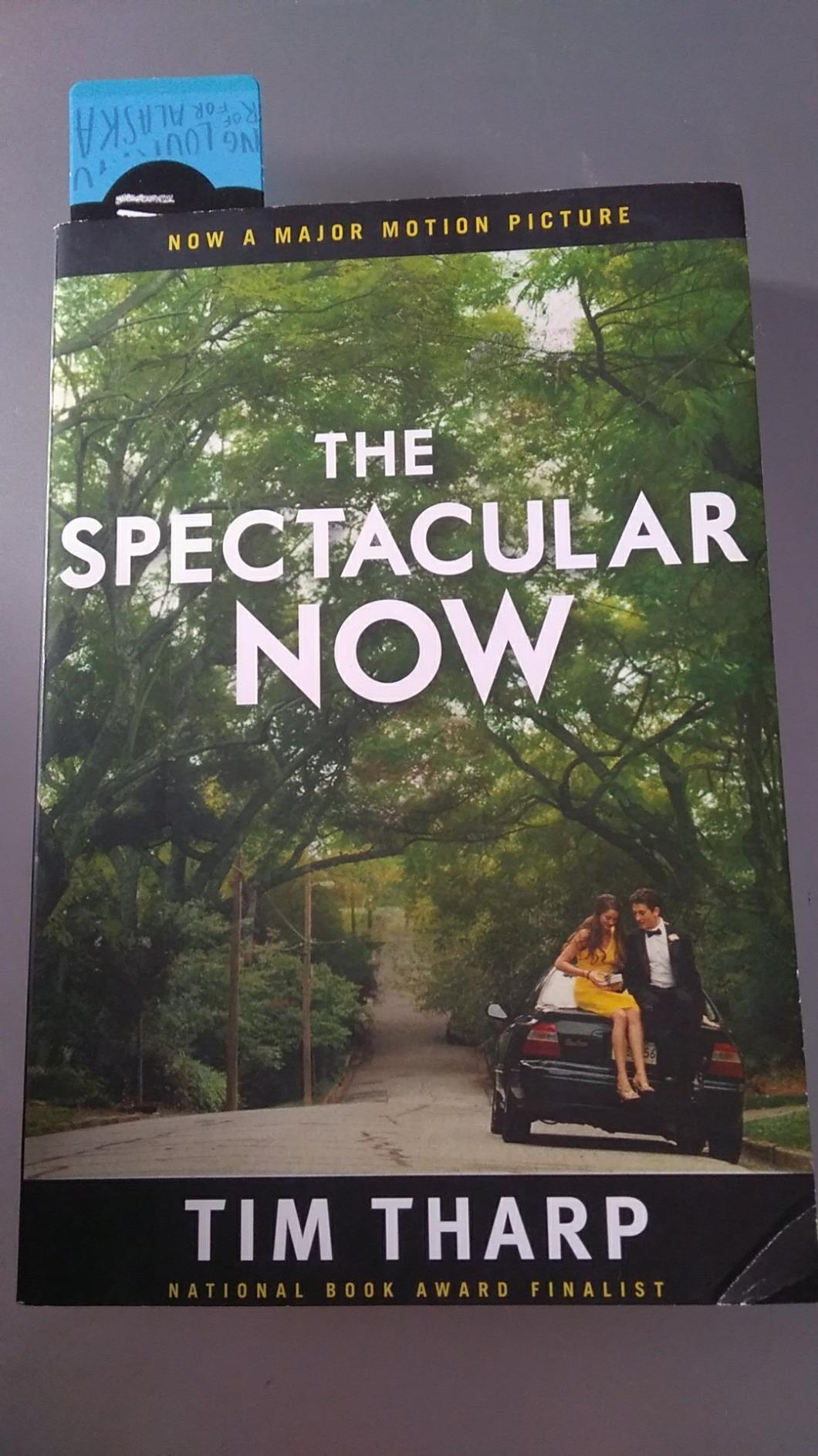 The Spectacular Now : Tim Tharp: Amazon.in: Books