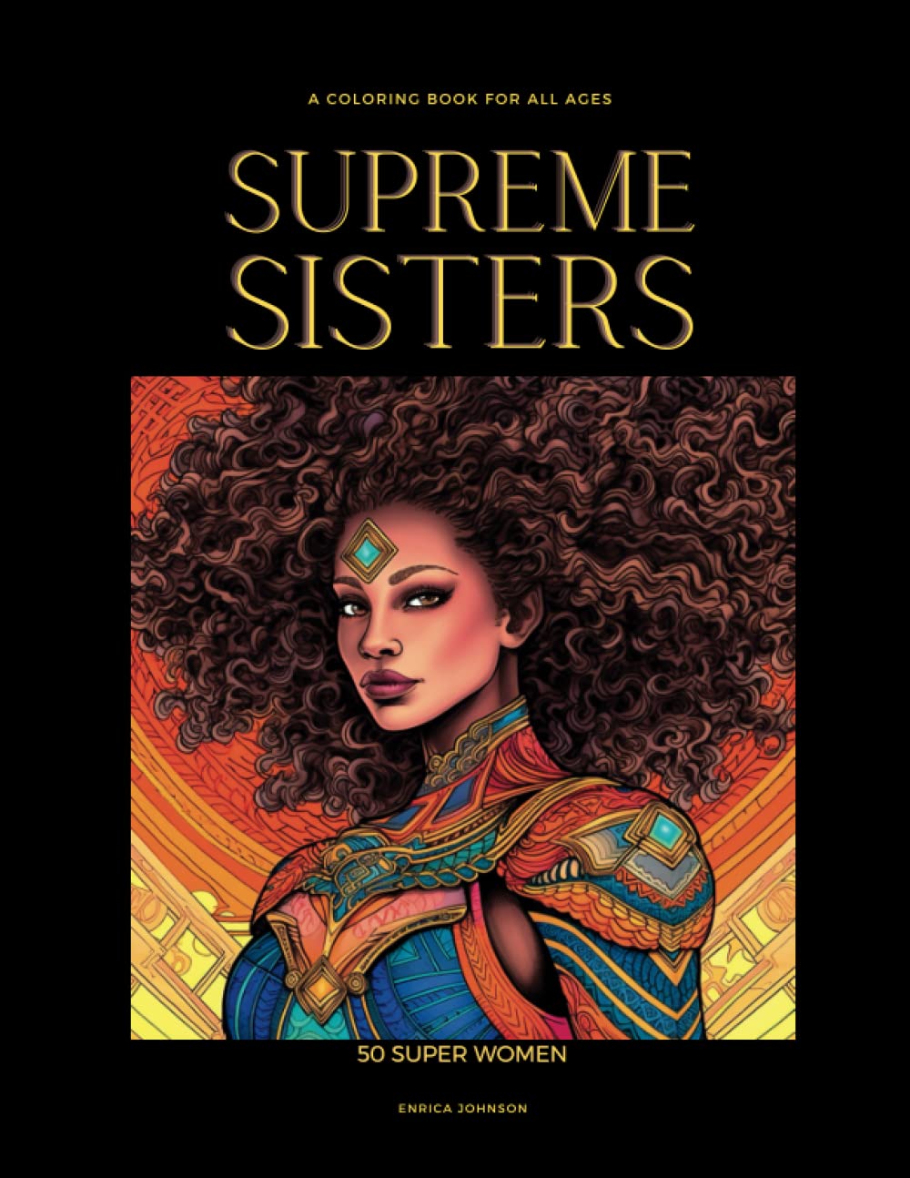 Amazon.com: Supreme Sisters: A Coloring Book For All Ages Featuring 50 ...