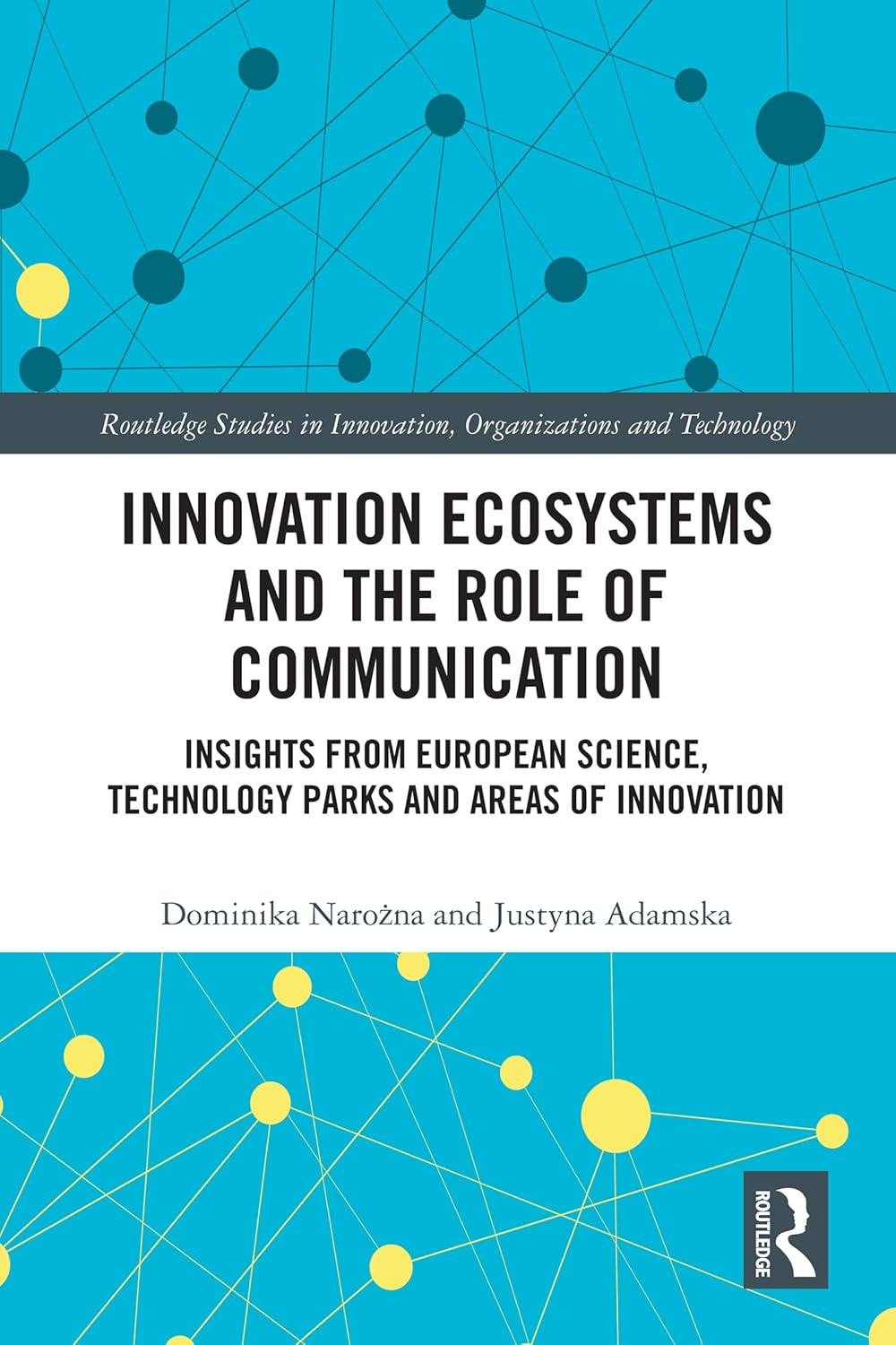 Innovation Ecosystems and the Role of Communication: Insights from ...