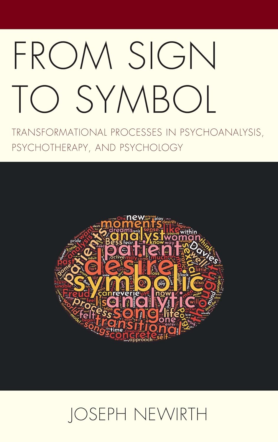 From Sign to Symbol: Transformational Processes in Psychoanalysis ...