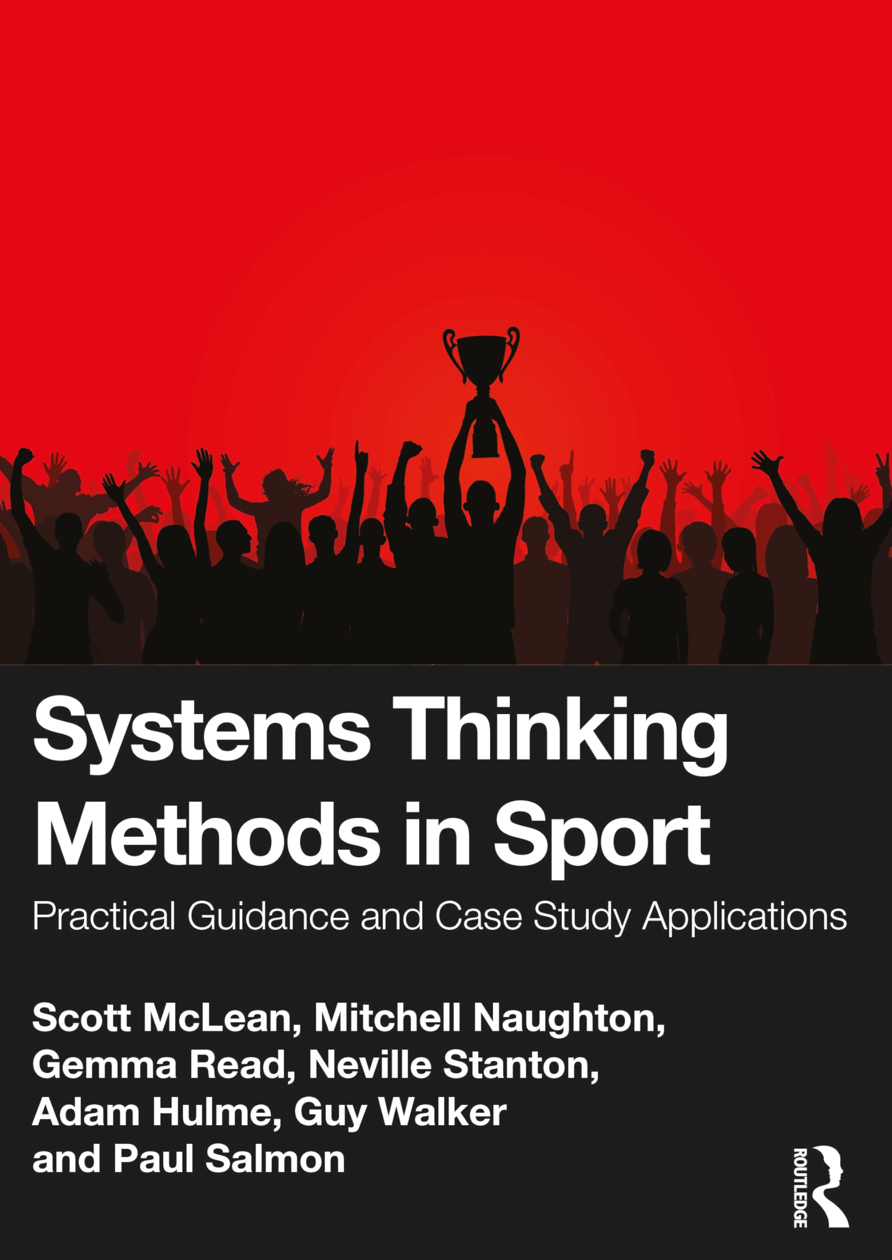 Systems Thinking Methods in Sport: Practical Guidance and Case Study Applications: Amazon.co.uk ...