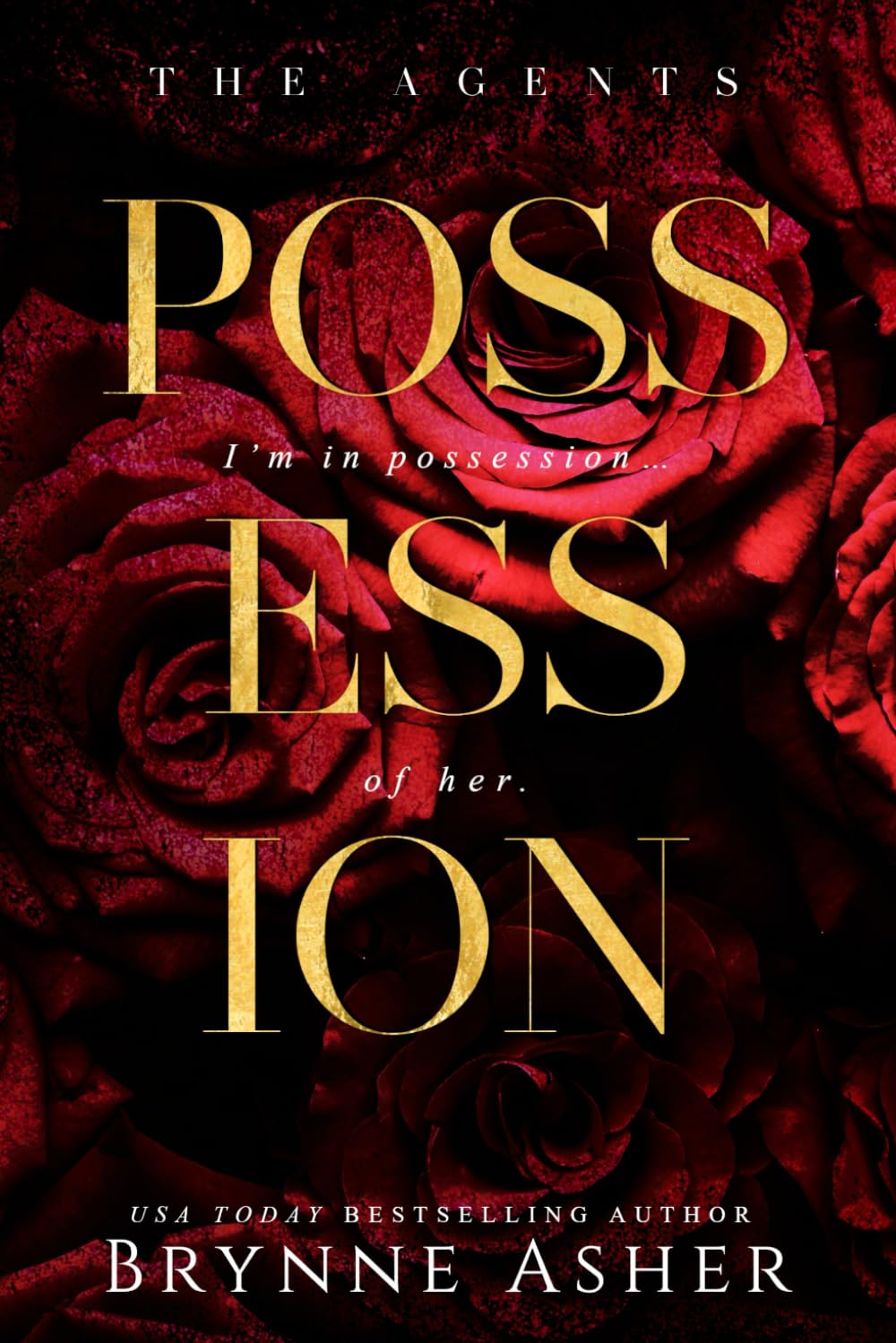 Possession (The Agents): Asher, Brynne: 9798396628236: Amazon.com: Books
