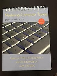 Mastering Computer Typing, Revised Edition: Lindsell-Roberts, Sheryl ...