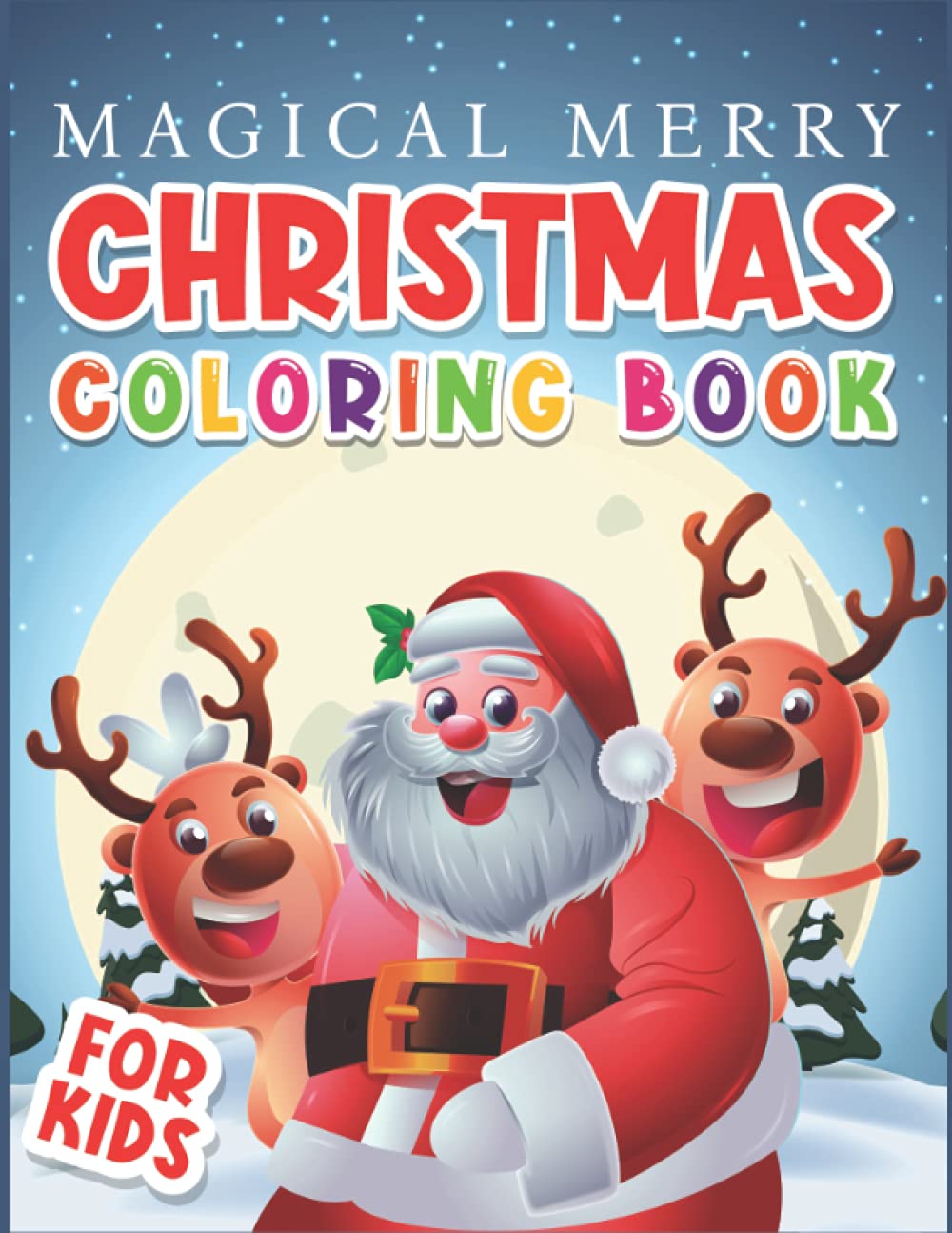 Magical Merry Christmas Coloring Book For Toddlers & Kids Ages 2-6 ...