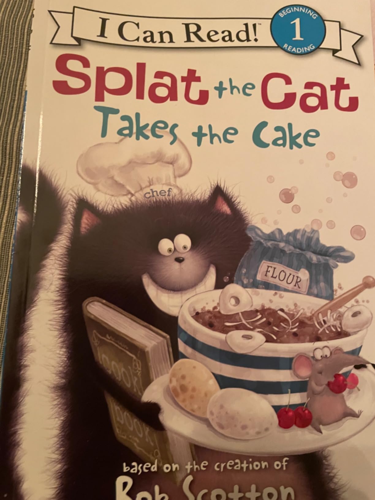 Splat the Cat Takes the Cake (I Can Read Level 1): Scotton, Rob ...