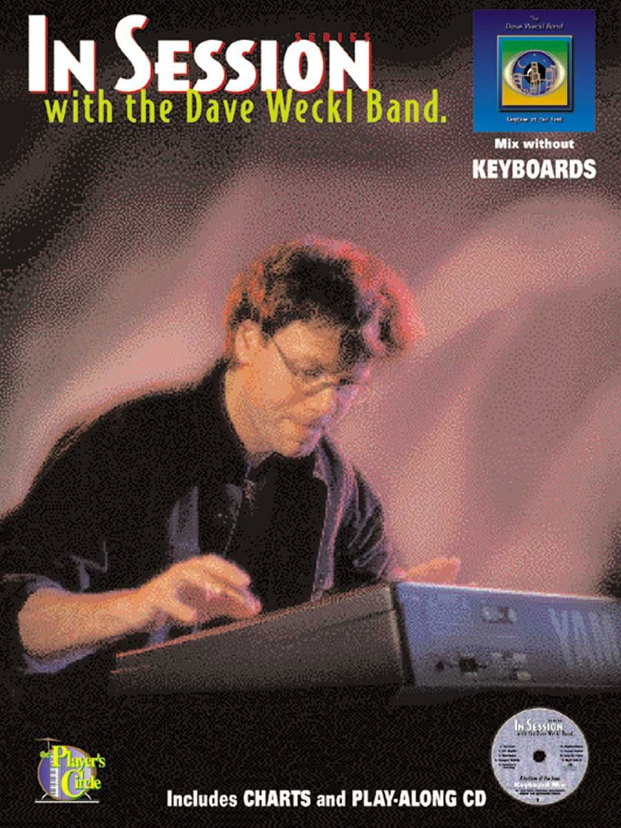 In Session with the Dave Weckl Band - Keyboard (Book & CD): Weckl, Dave ...