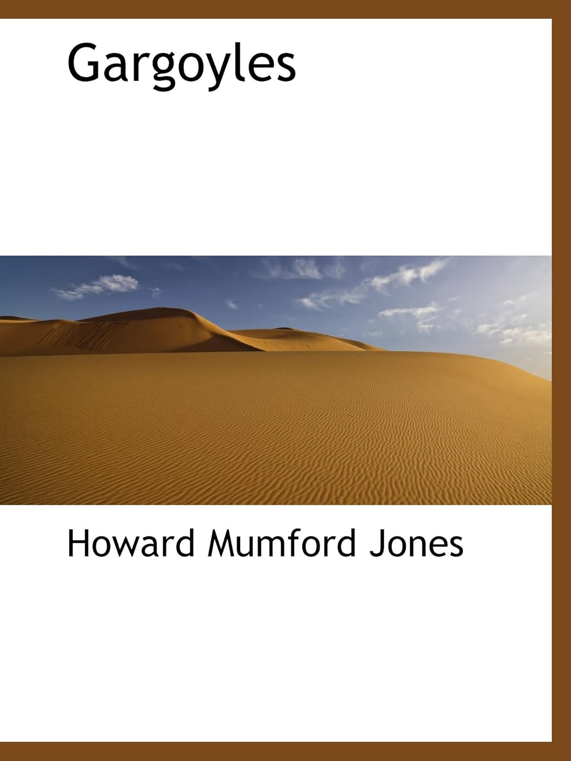 Amazon.com: Gargoyles: 9781140031987: Jones, Howard Mumford: Books