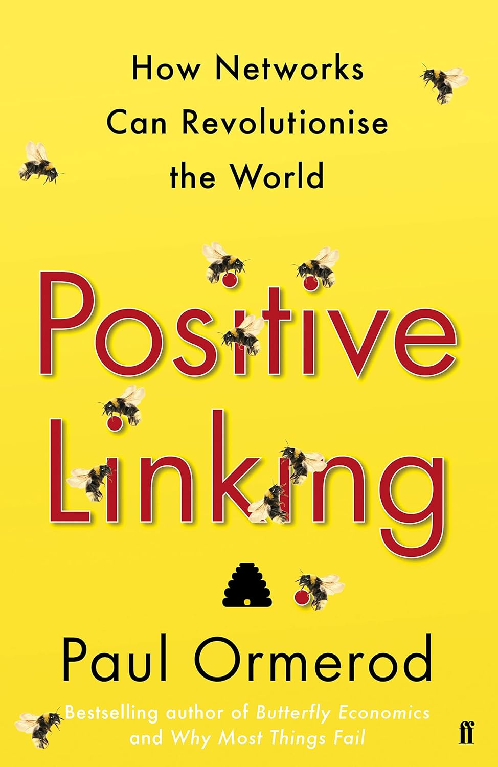Positive Linking: How Networks Can Revolutionise the World: Amazon.co ...