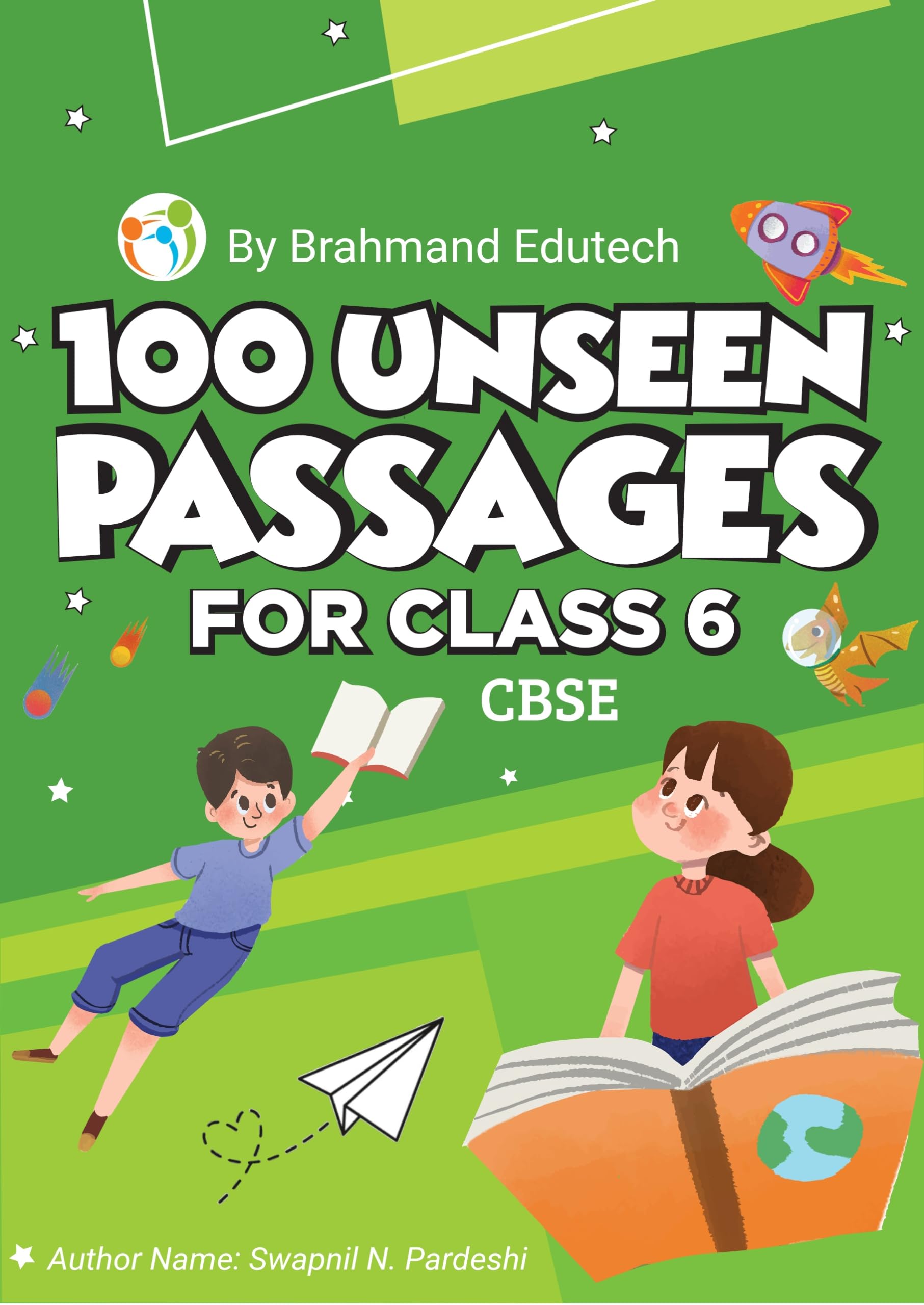 100 English Unseen Passages for Class 6 CBSE by Brahmand Edutech, As ...