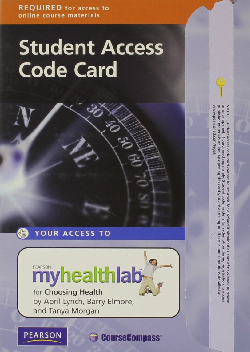 Choosing Health Myhealthlab Student Access Code Card: Lynch, April ...