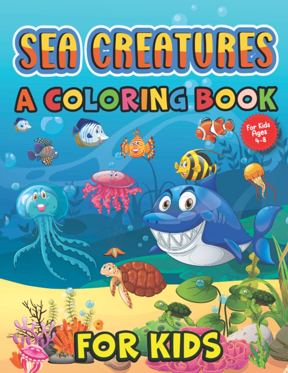 Sea Creatures A Coloring Book For Kids: Sea Creatures book for kids ...
