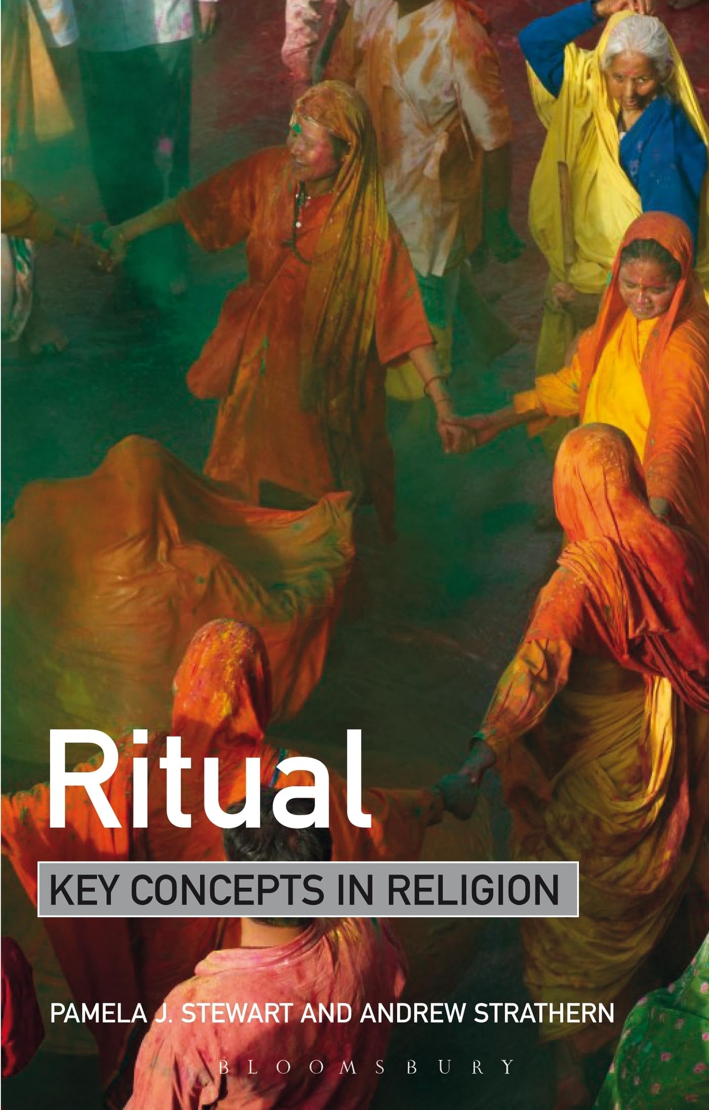 Ritual: Key Concepts in Religion: Amazon.co.uk: Pamela J. Stewart and ...