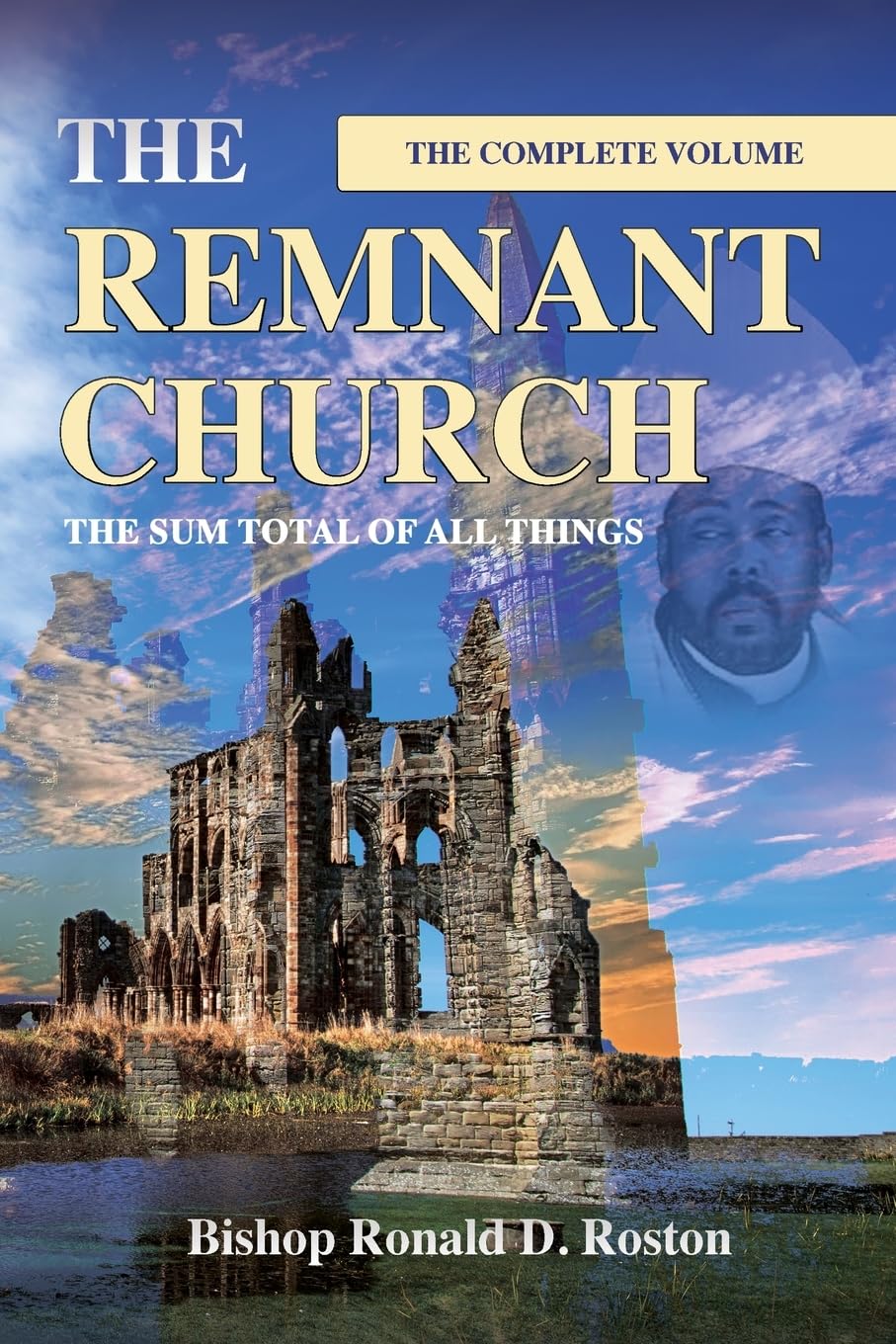 Amazon | The Remnant Church, The Sum Total of All Things (Complete ...