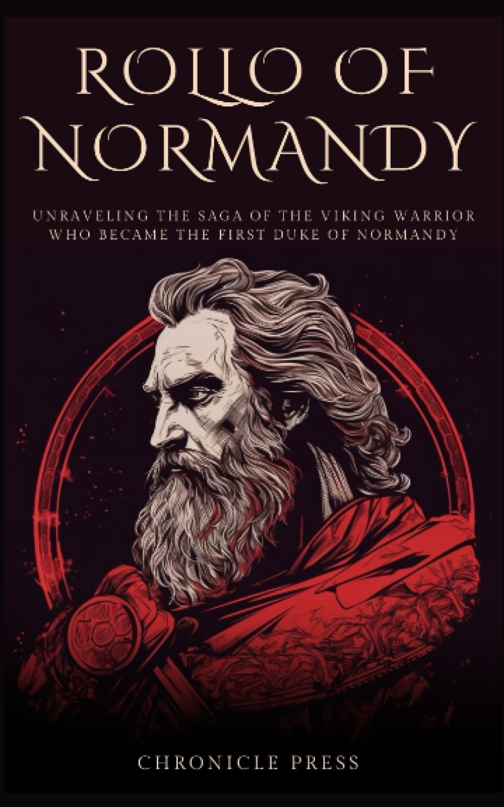 Amazon.com: Rollo of Normandy: Unraveling the Saga of the Viking ...