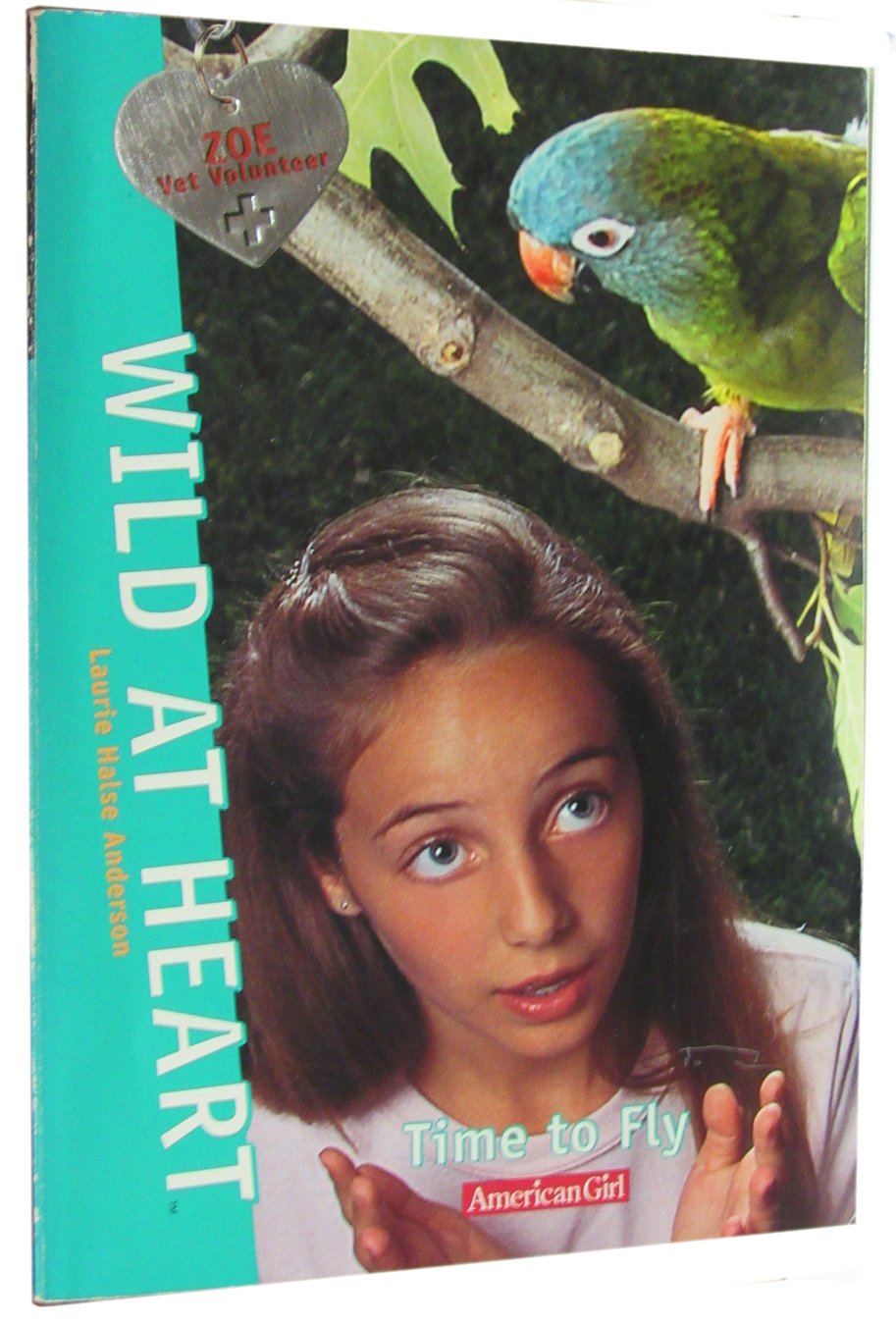 Wild at Heart (Time to Fly, 10): Anderson, Laurie Halse: 9781584850618 ...