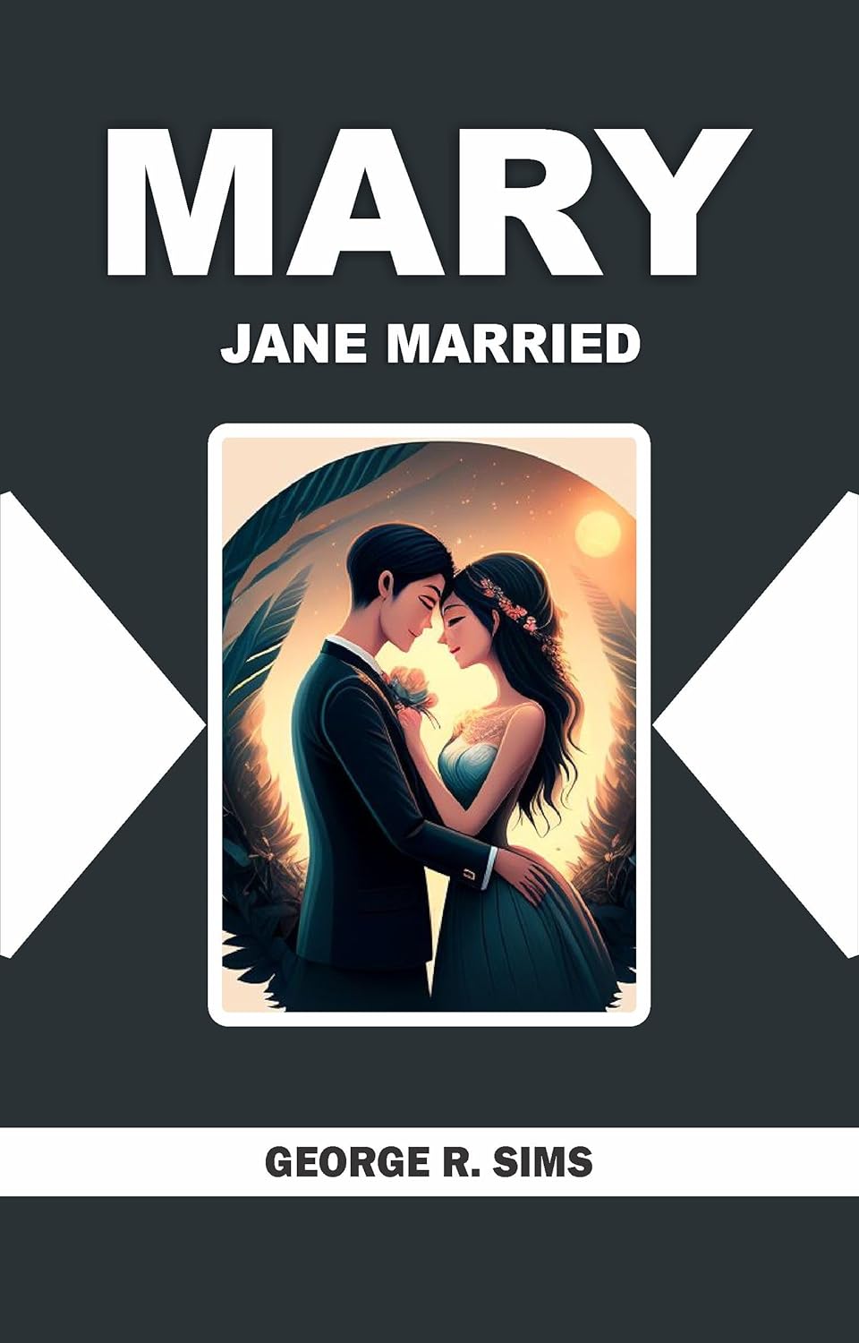 Mary Jane Married eBook : George R. Sims: Amazon.in: Kindle Store