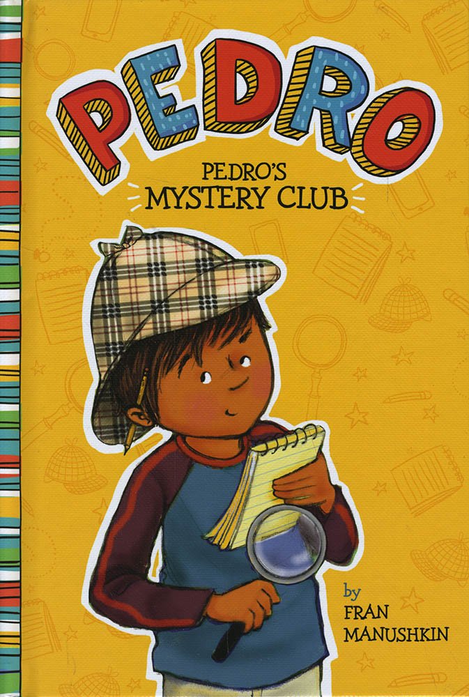Pedro's Mystery Club: Manushkin, Fran, Tammie Lyon: 9781515800880 ...