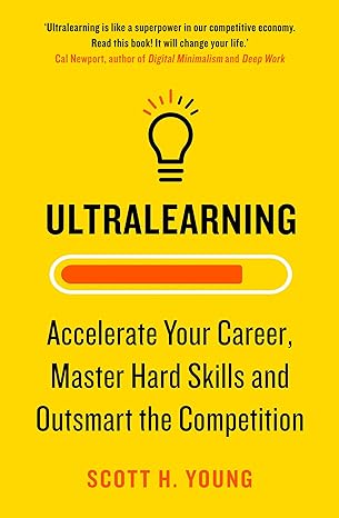 Ultralearning: Scott H. Young: 9780008305703: Amazon.com: Books