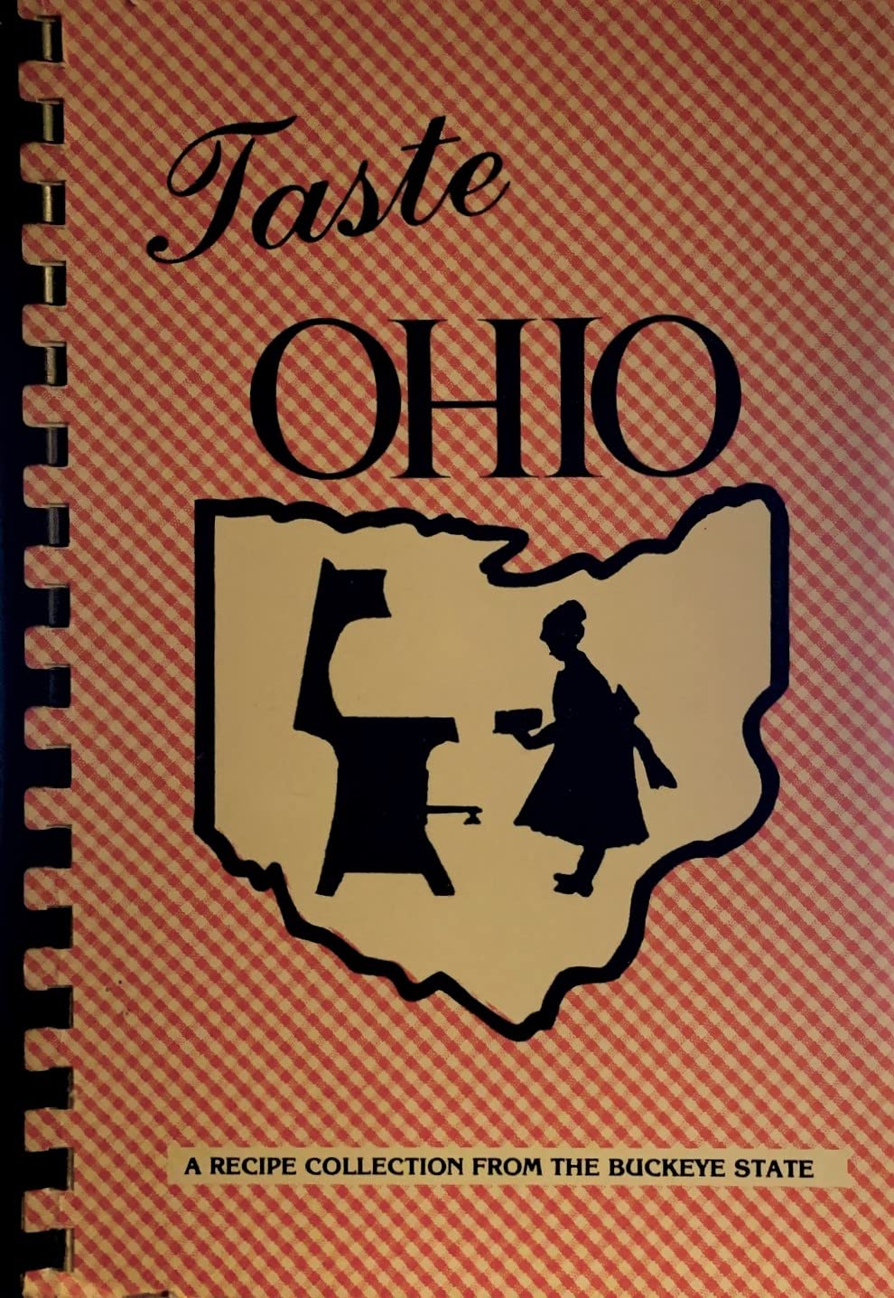 Taste Ohio: A Book of Favorite Ohio Recipes: Helen Sherrin, Anne Taylor ...