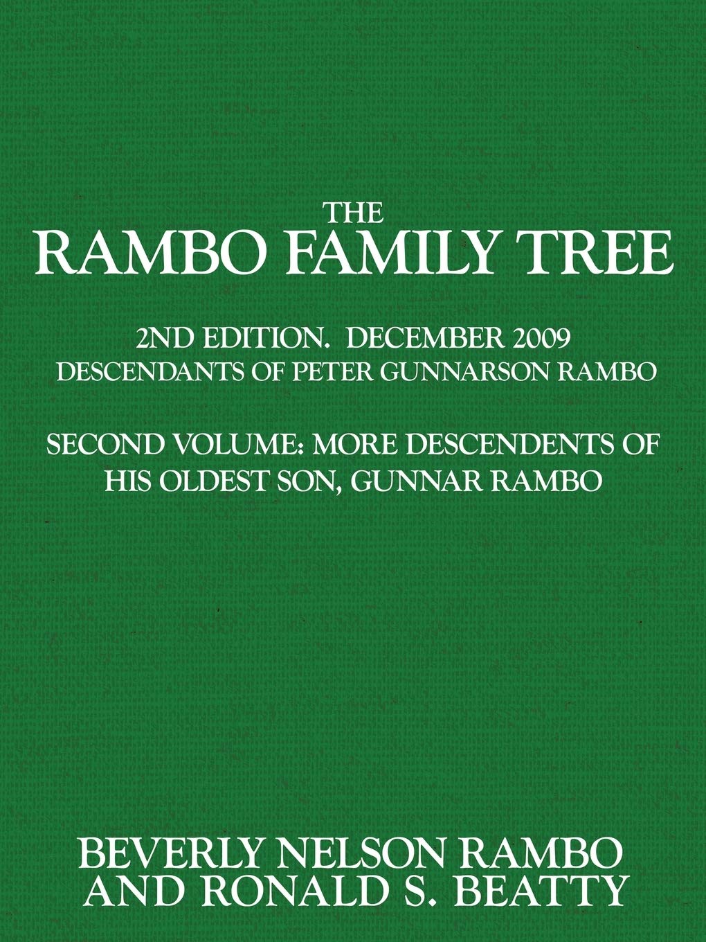 The Rambo Family Tree, Volume 2: Second Volume: More Descendants of his ...