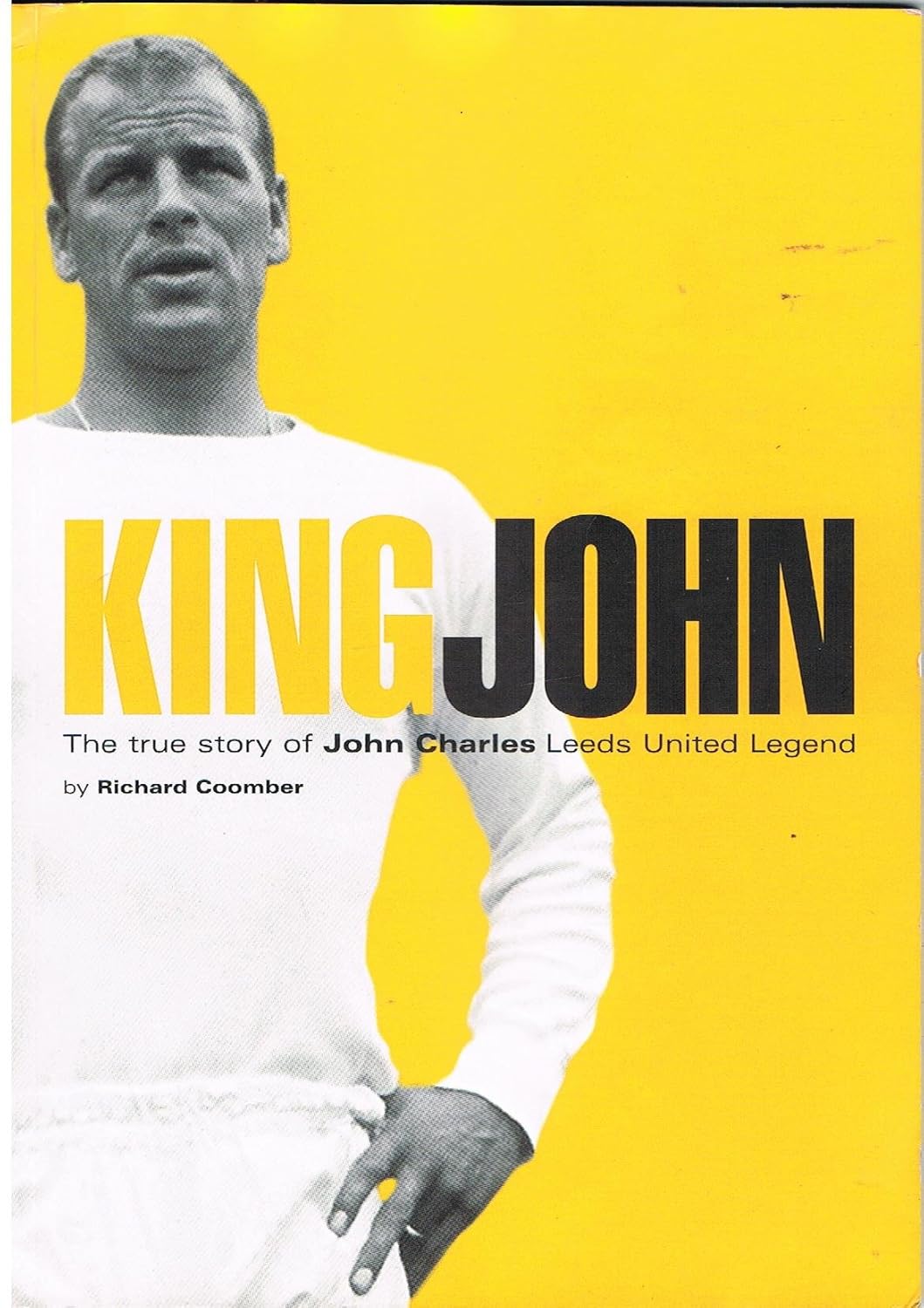 Amazon | King John: True Story of John Charles | Coomber, Richard ...