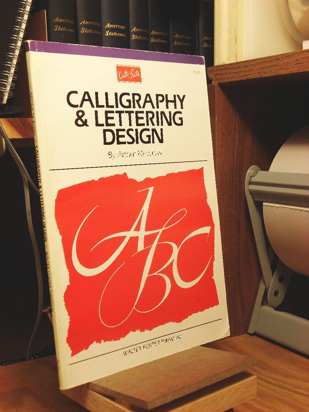 Calligraphy & Letter Design: Learn the basics of creating elegant ...