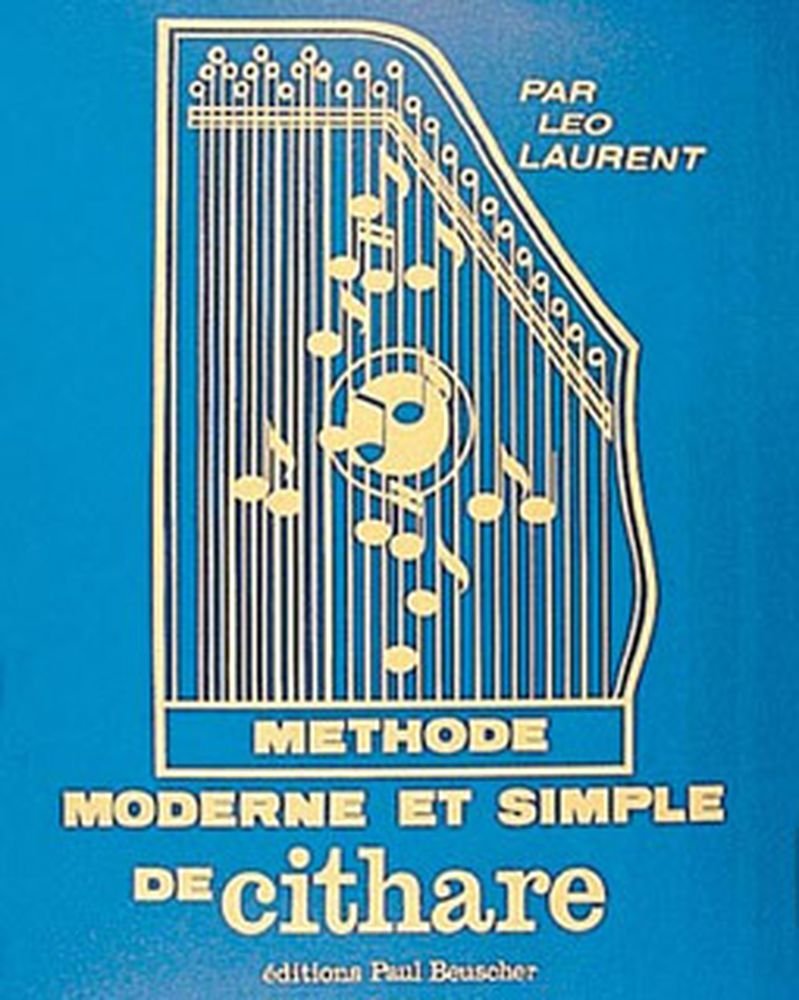 METHODE MODERNE DE CITHARE - CITHARE: Amazon.co.uk: LAURENT LEO ...