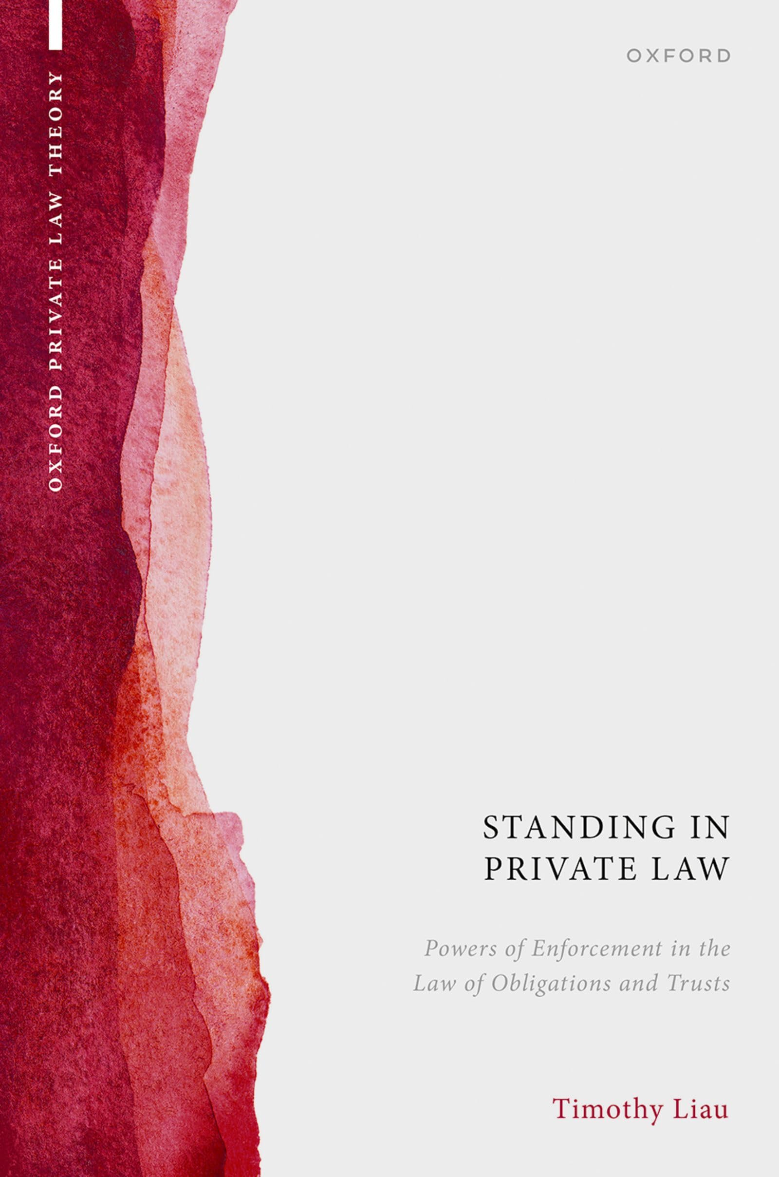 Standing in Private Law: Powers of Enforcement in the Law of ...