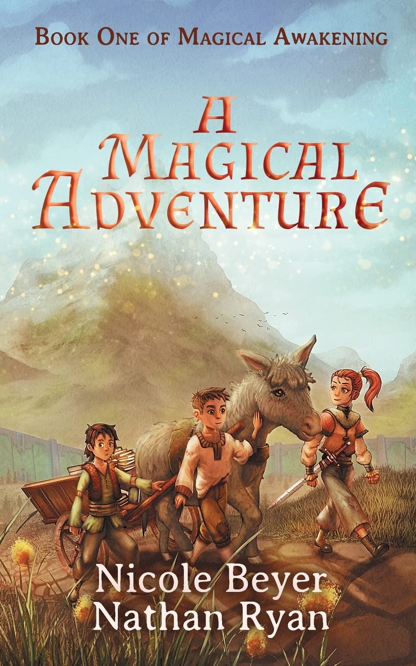 A Magical Adventure (Magical Awakening): Beyer, Nicole, Ryan, Nathan ...