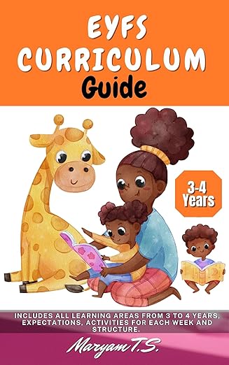 The EYFS Curriculum Guide: 3 to 4 Years : a step-by-step guide to ...