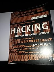 Hacking: The Art of Exploitation, 2nd Edition: Erickson, Jon ...