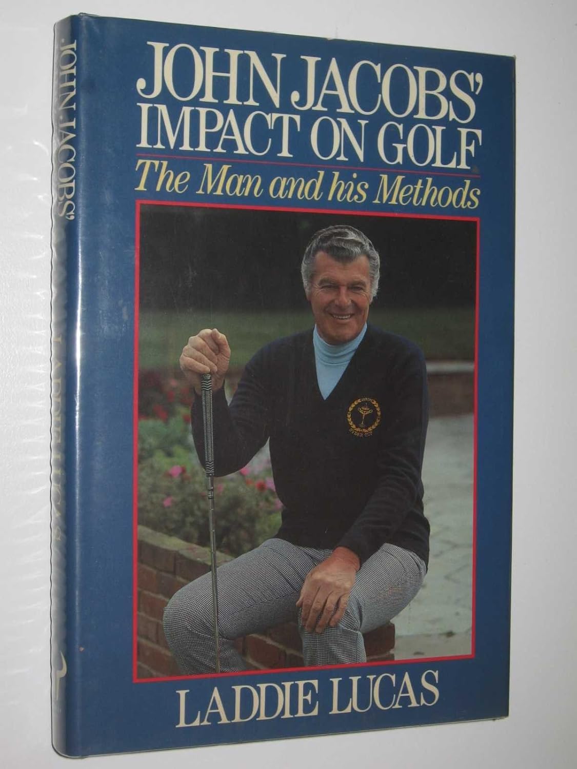 Amazon | John Jacobs' Impact on Golf: The Man and His Methods | Lucas ...