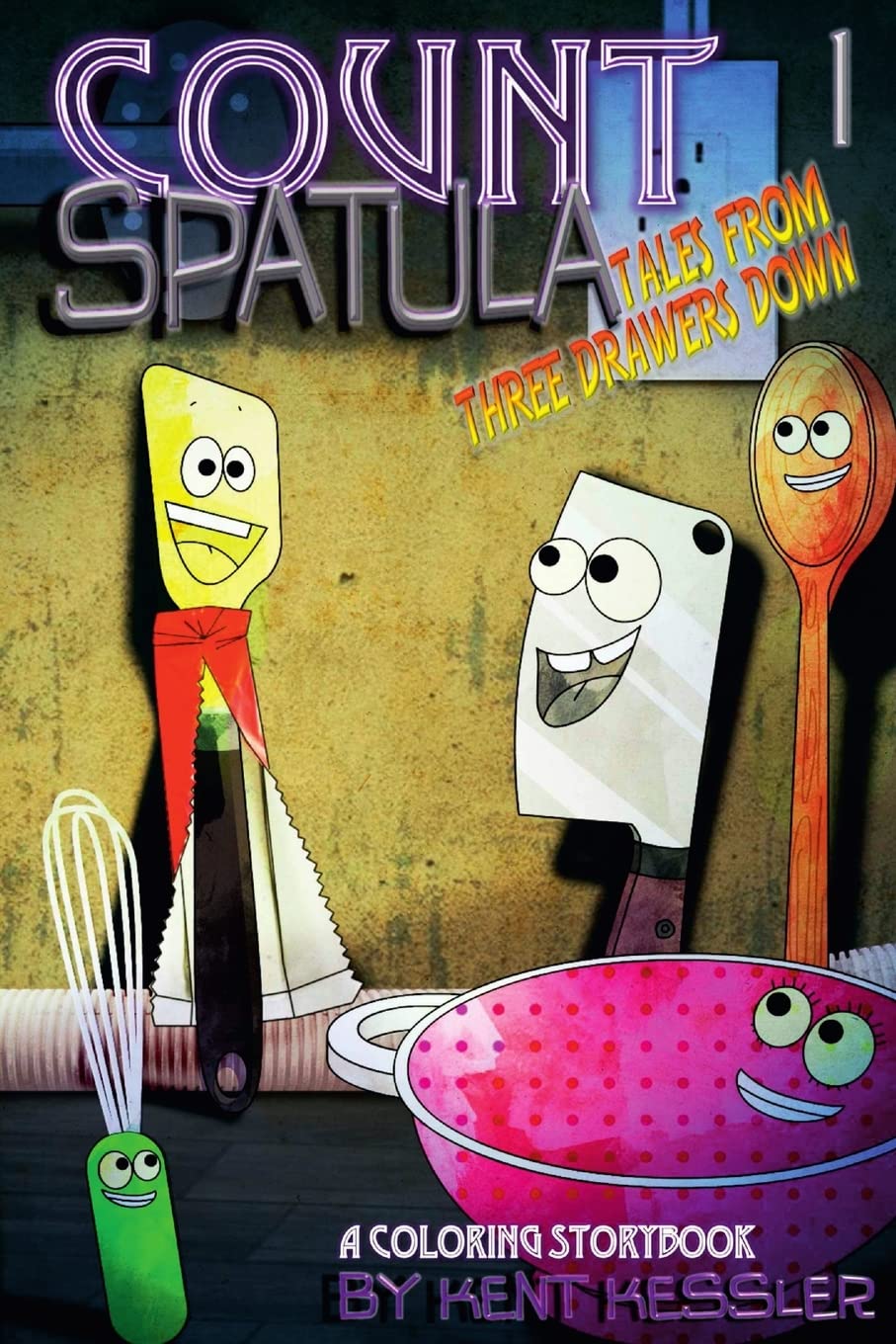 Snapklik.com : Count Spatula: Tales From Three Drawers Down Book 1
