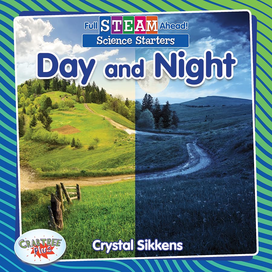 Amazon.com: Day and Night (Full Steam Ahead!: Science Starters ...