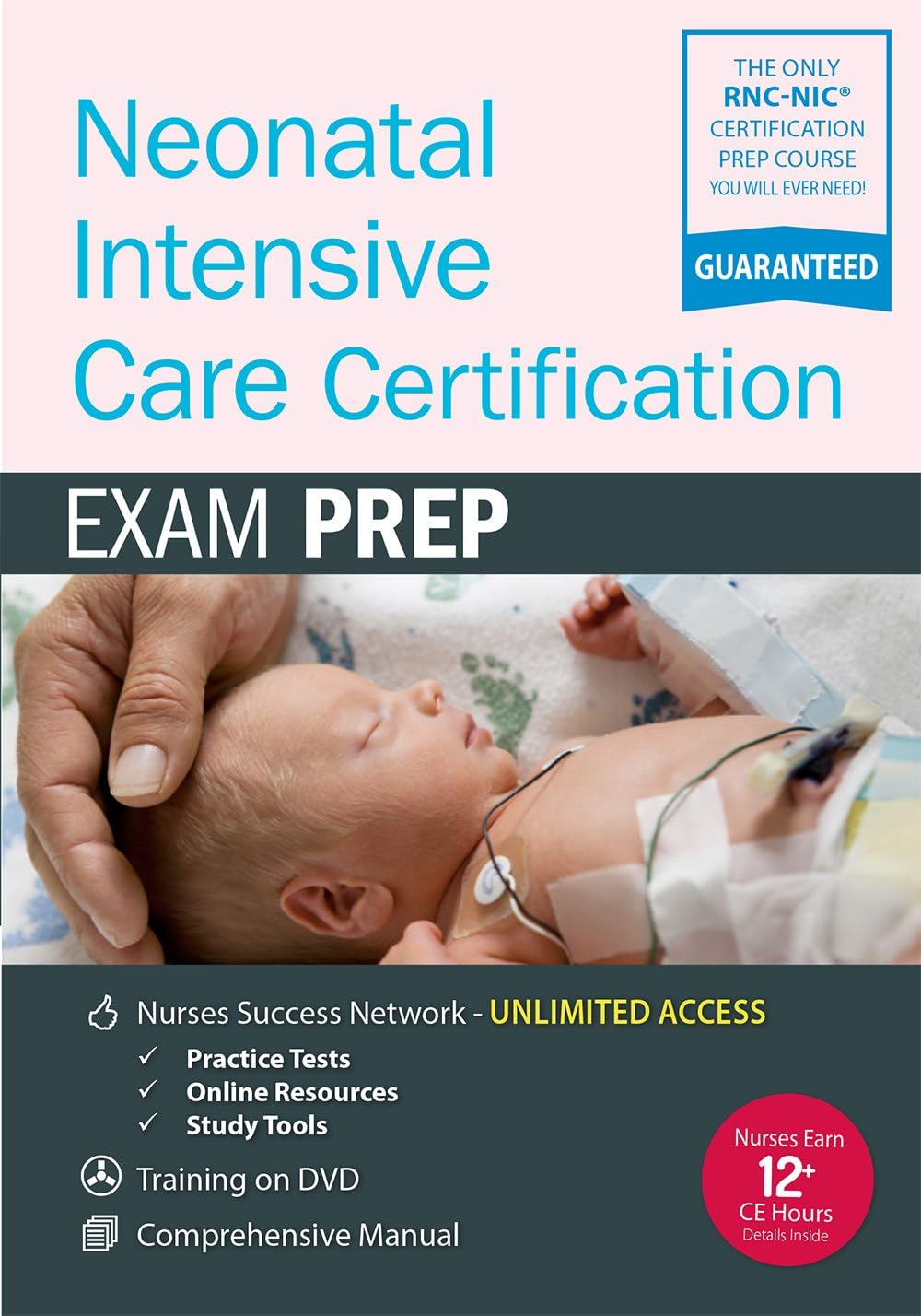 Neonatal Intensive Care Nursing Certification - RNC-NIC® Exam Prep ...