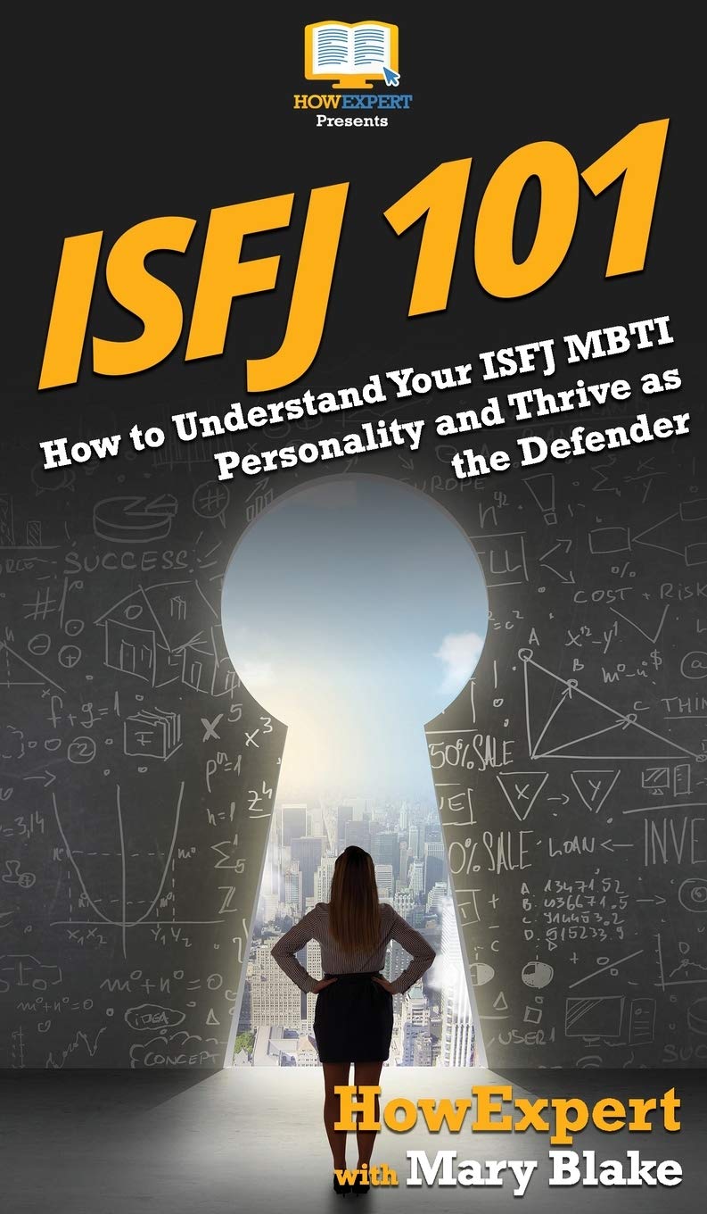 Isfj 101 How To Understand Your Isfj Mbti Personality Thrive ...