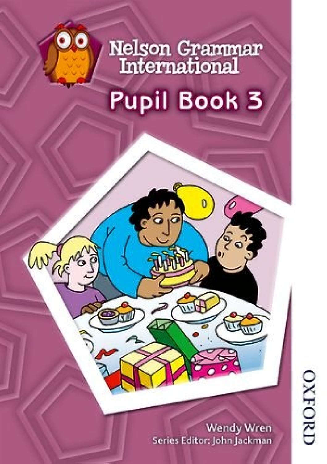 Nelson Grammar International Pupil Book 3: Lindsay, Sarah, Wren, Wendy ...