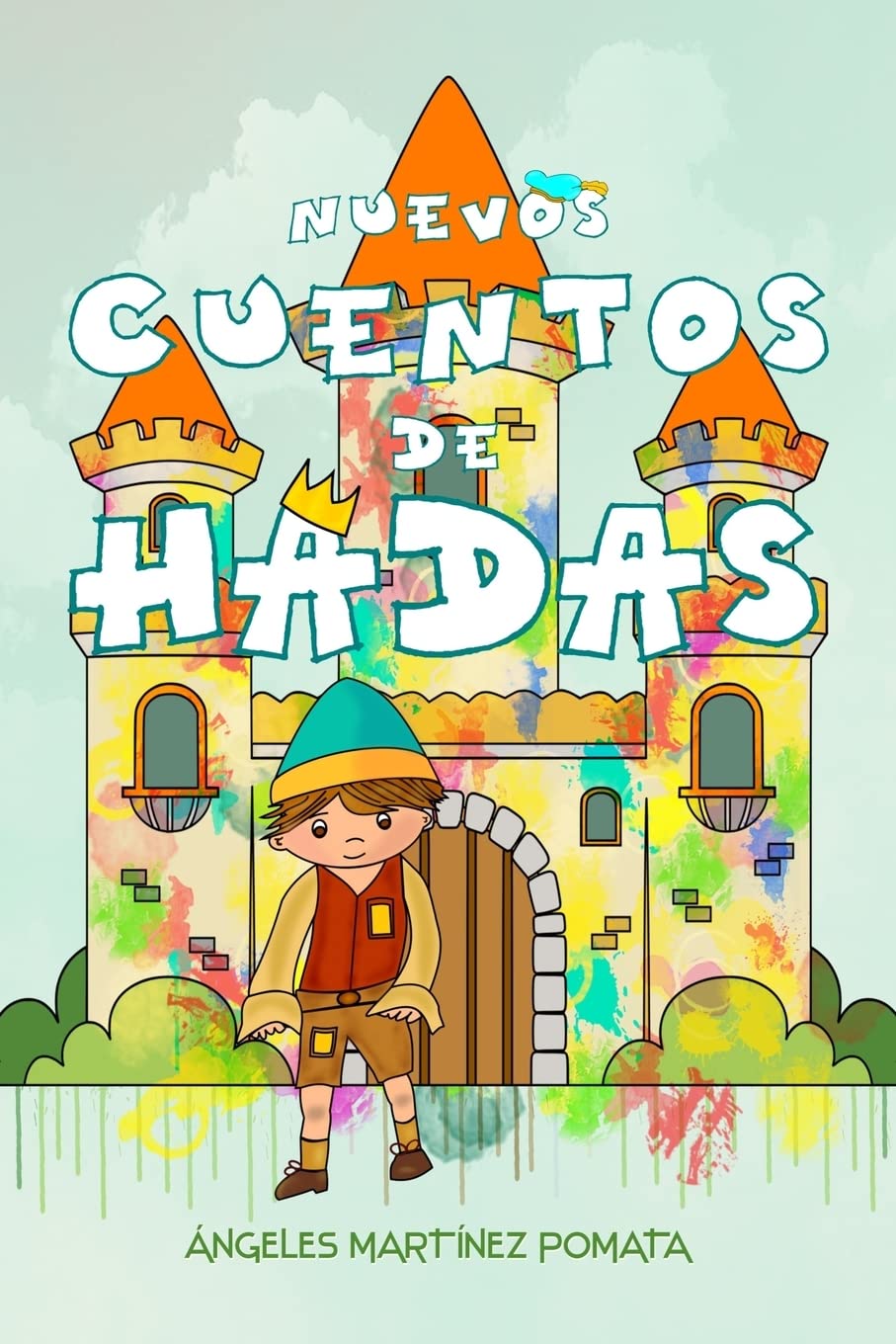 Nuevos Cuentos de Hadas (Spanish Edition): Pomata, Ángeles Martínez ...
