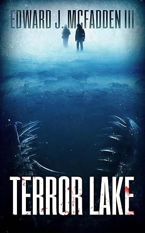 Amazon.com: Terror Lake eBook : McFadden III, Edward J.: Kindle Store