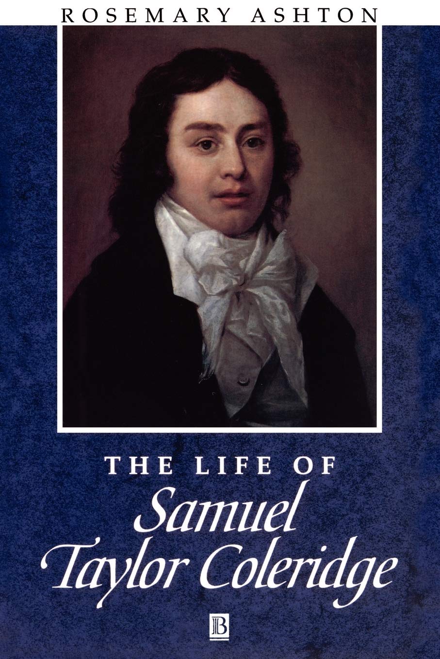 Amazon.com: The Life of Samuel Taylor Coleridge: A Critical Biography ...
