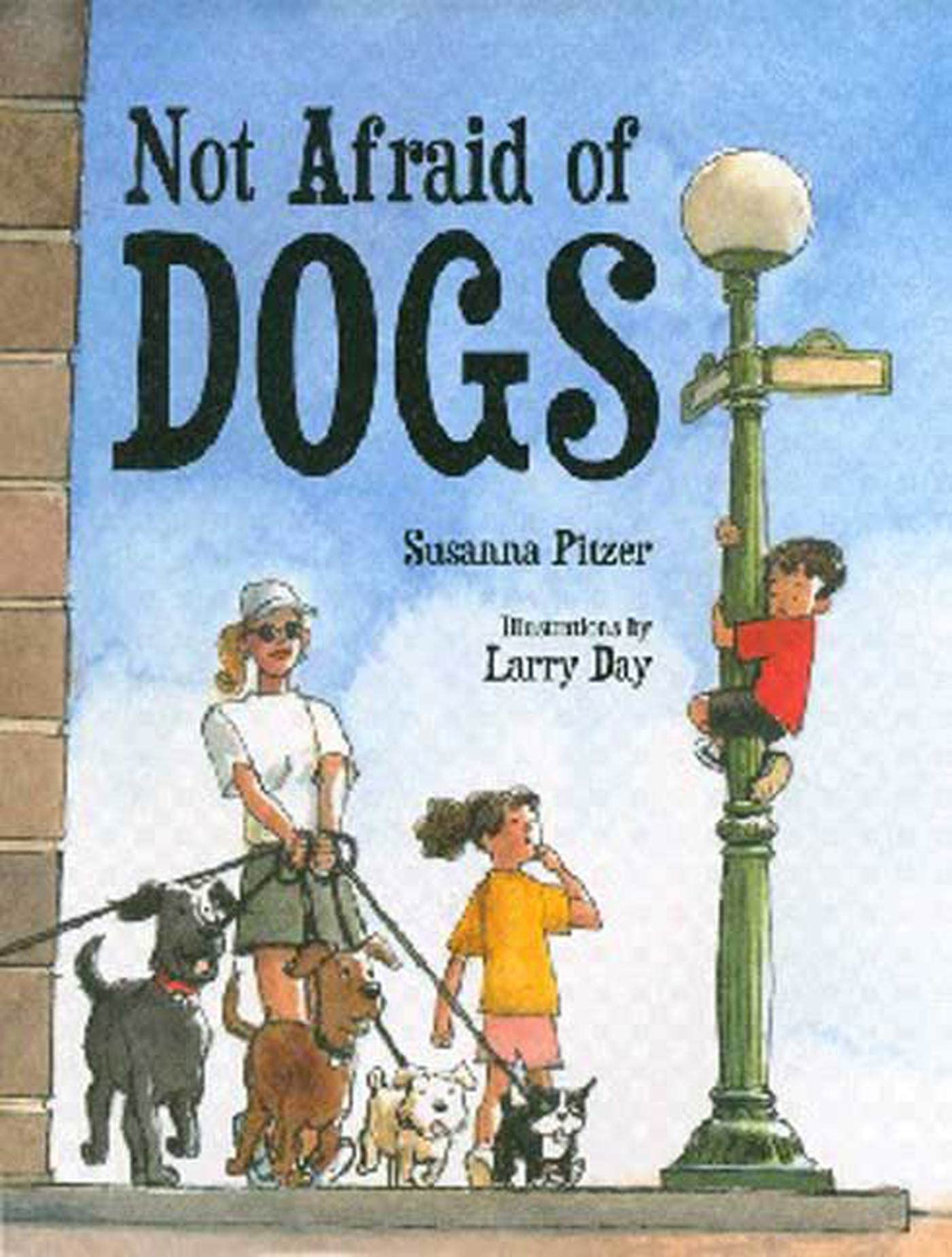 Amazon | Not Afraid of Dogs | Pitzer, Susanna, Day, Larry | Emotions ...