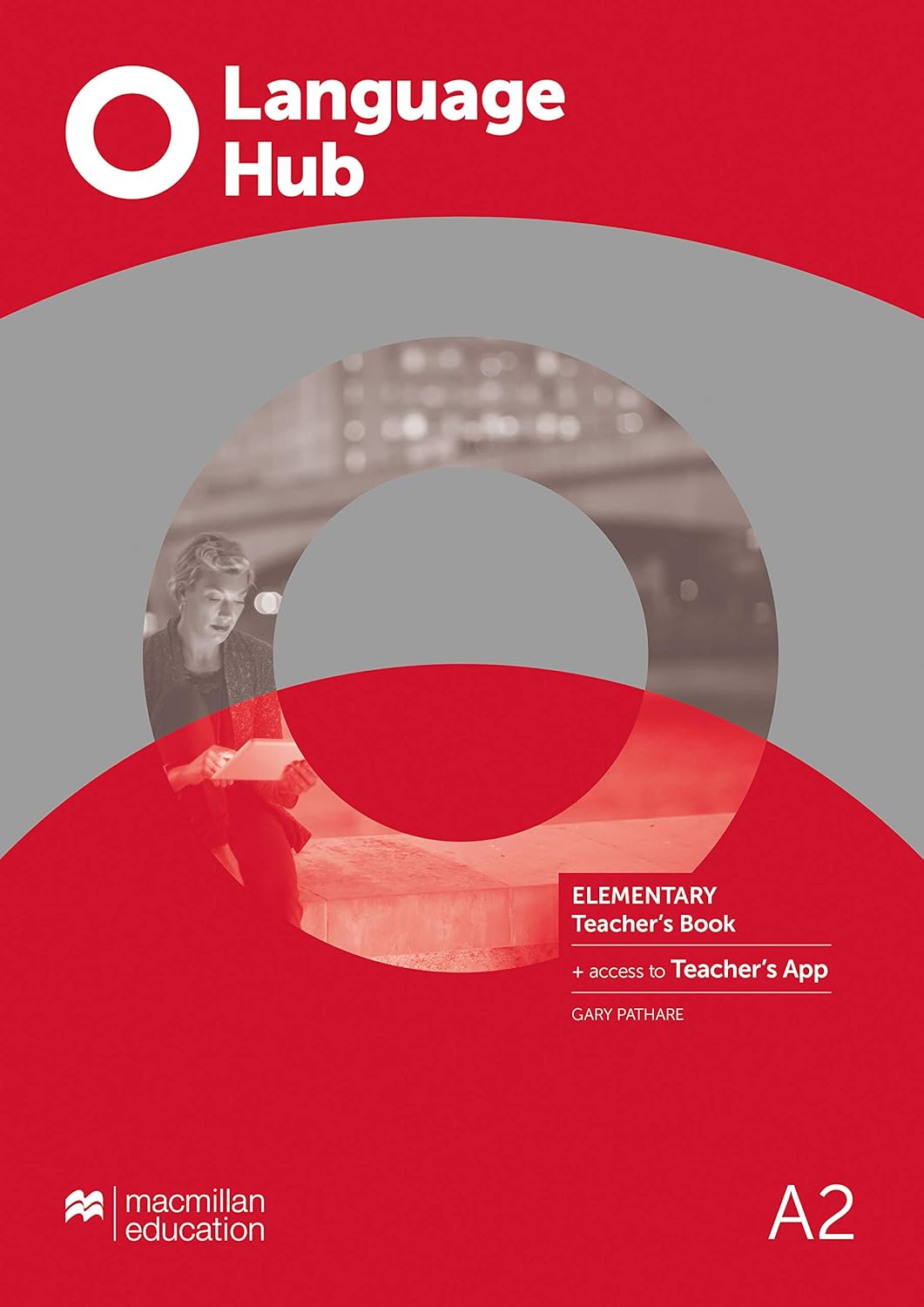 Language Hub Elementary Teacher's Book with Teacher's App: Brayshaw, D ...