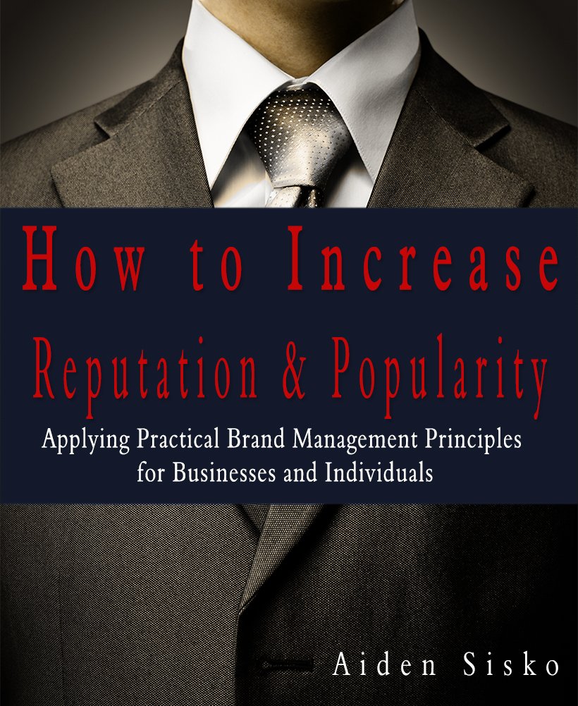 Amazon.com: How To Increase Reputation and Popularity: Applying ...