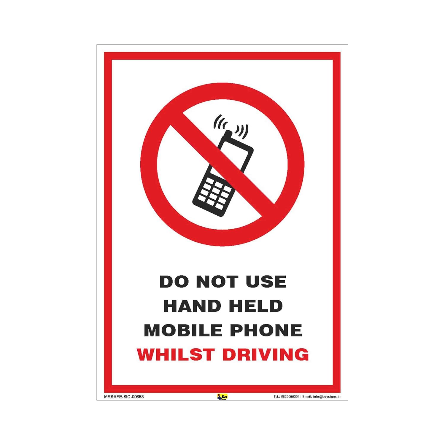 Mr. Safe - Do Not Use Hand held Mobile Phone Sign Hard Plastic ...